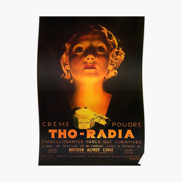 "Tho-Radia Radioactive Radium Makeup Cosmetics" Poster by Glimmersmith ...