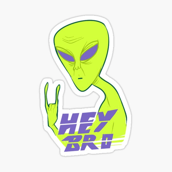 "Hey bro" Sticker for Sale by grampyre | Redbubble