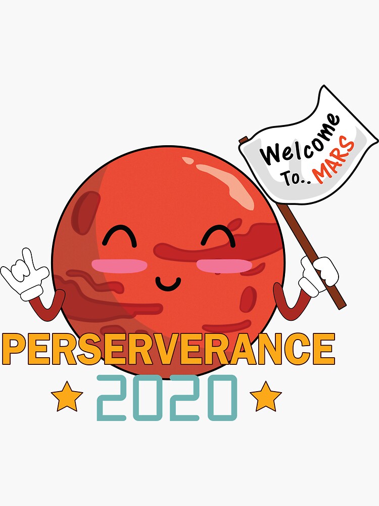 "Welcome to MARS - Cute Perseverance Rover Mars 2020 NASA Mission ...