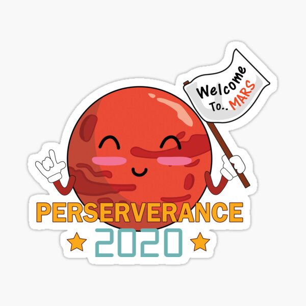 "Welcome to MARS - Cute Perseverance Rover Mars 2020 NASA Mission ...