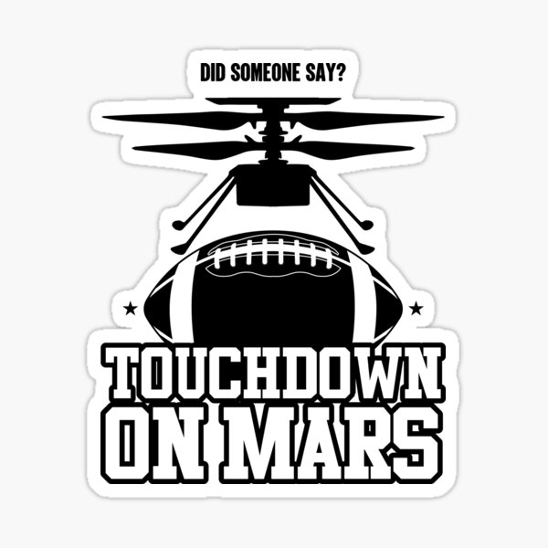 "Touchdown On Mars | Ingenuity Martian Helicopter" Sticker for Sale by ...