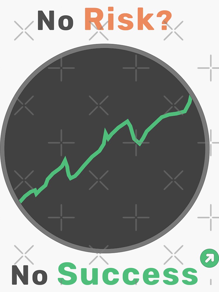 "Share chart with the text "There is no success without risk"" Sticker ...