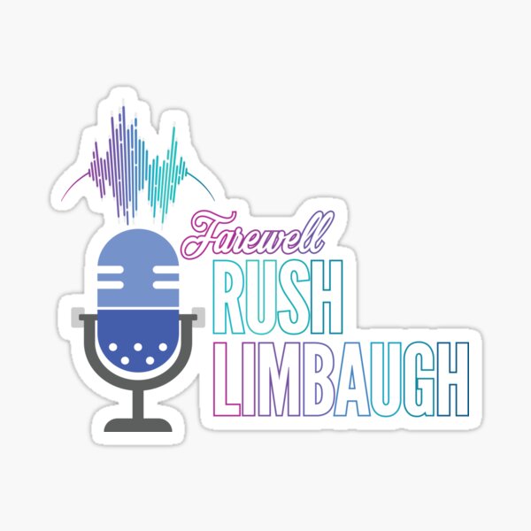 "Farewell Rush Limbaugh" Sticker by shaisaya-store | Redbubble