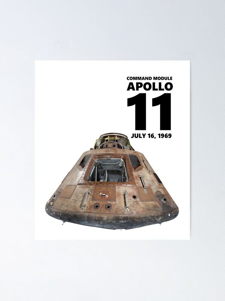 "Apollo 11 Command Module" Poster by therealtigerpop | Redbubble