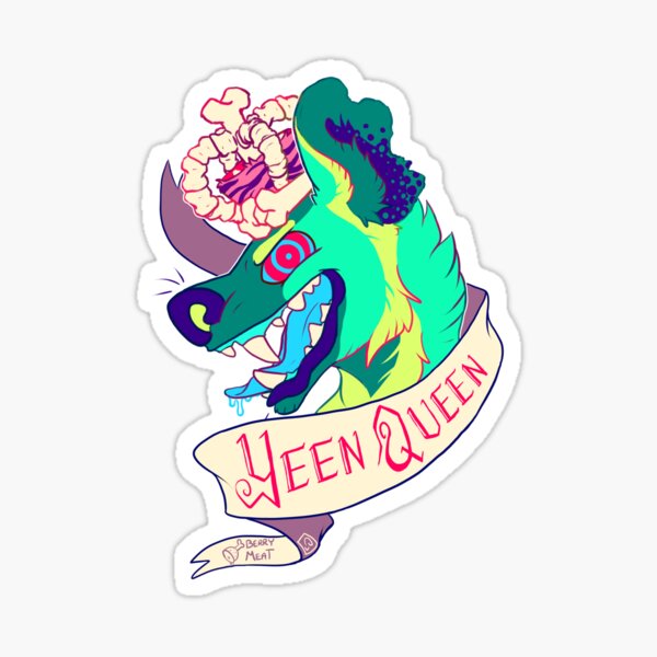 "Yeen Queen" Sticker for Sale by vixndwnq | Redbubble