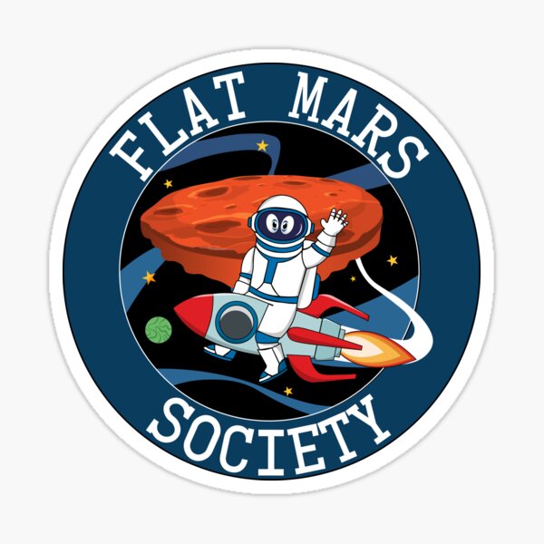 "Flat Mars Society" Sticker for Sale by CarrieTDesigns | Redbubble