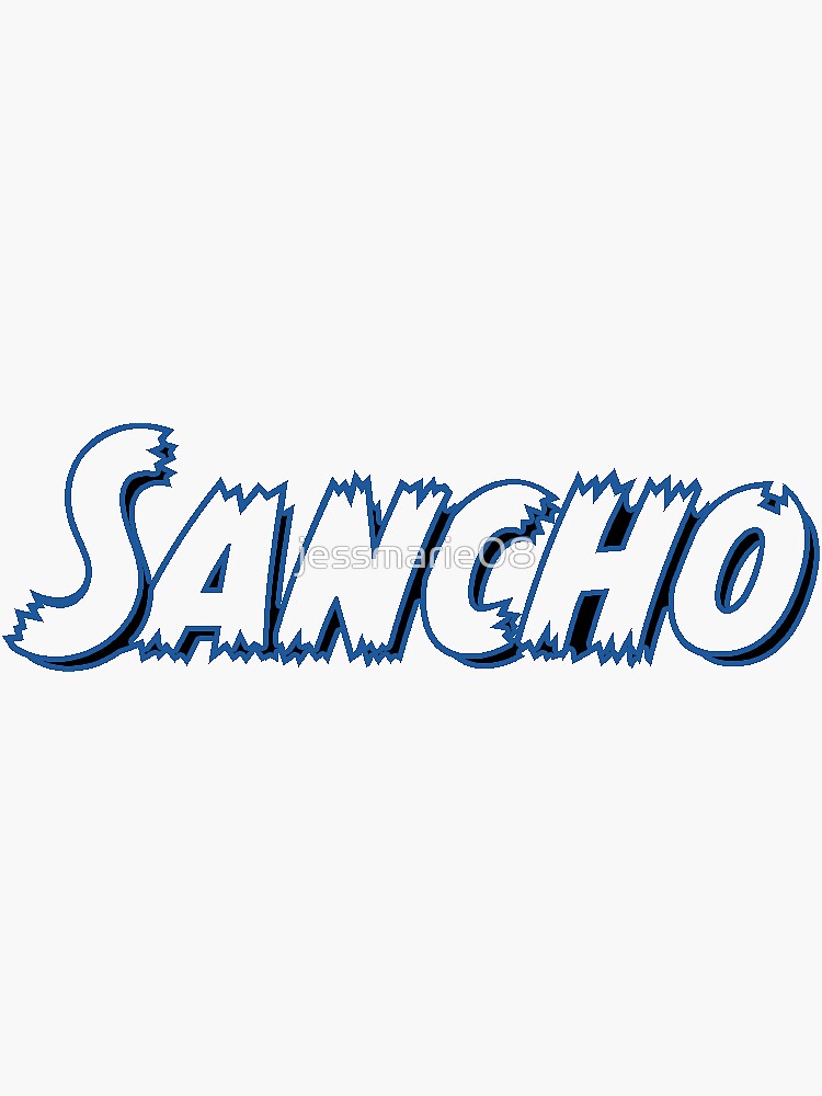 "Sancho" Sticker by jessmarie08 | Redbubble