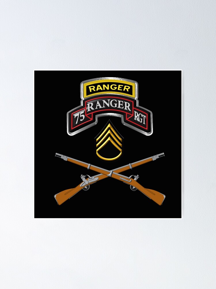 "75th Ranger Regiment “Ranger Staff Sergeant”" Poster by SoldierAlways ...