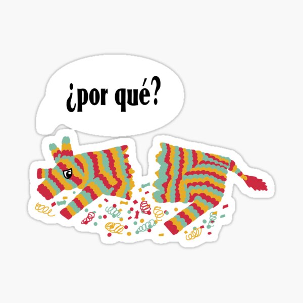"Por que?" Sticker for Sale by theletteredbee | Redbubble