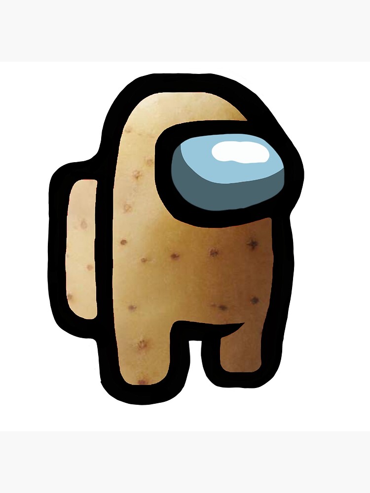 "Among Us Potato Skin" Poster by yellowmag | Redbubble