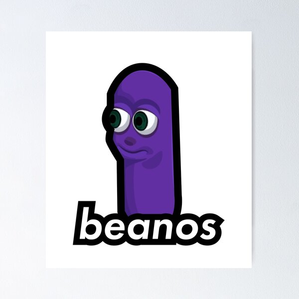 "Beanos Meme" Poster for Sale by ShineCreative | Redbubble