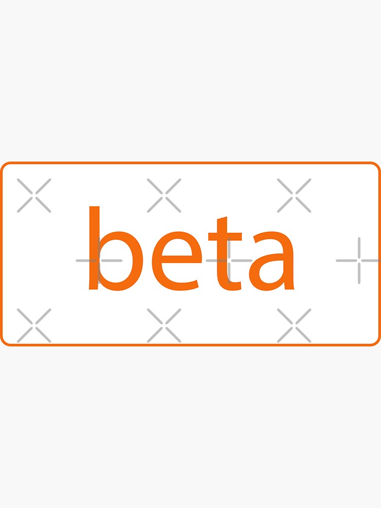 "Beta Tag" Sticker for Sale by kentliau | Redbubble