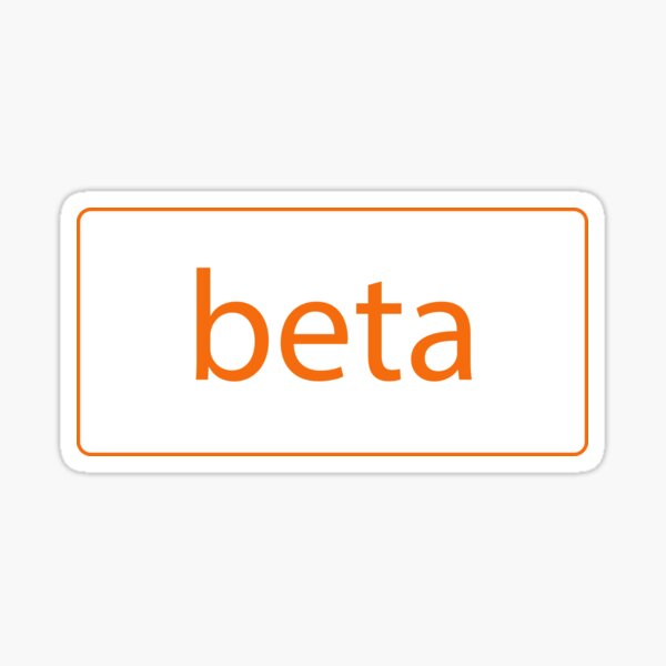 "Beta Tag" Sticker for Sale by kentliau | Redbubble