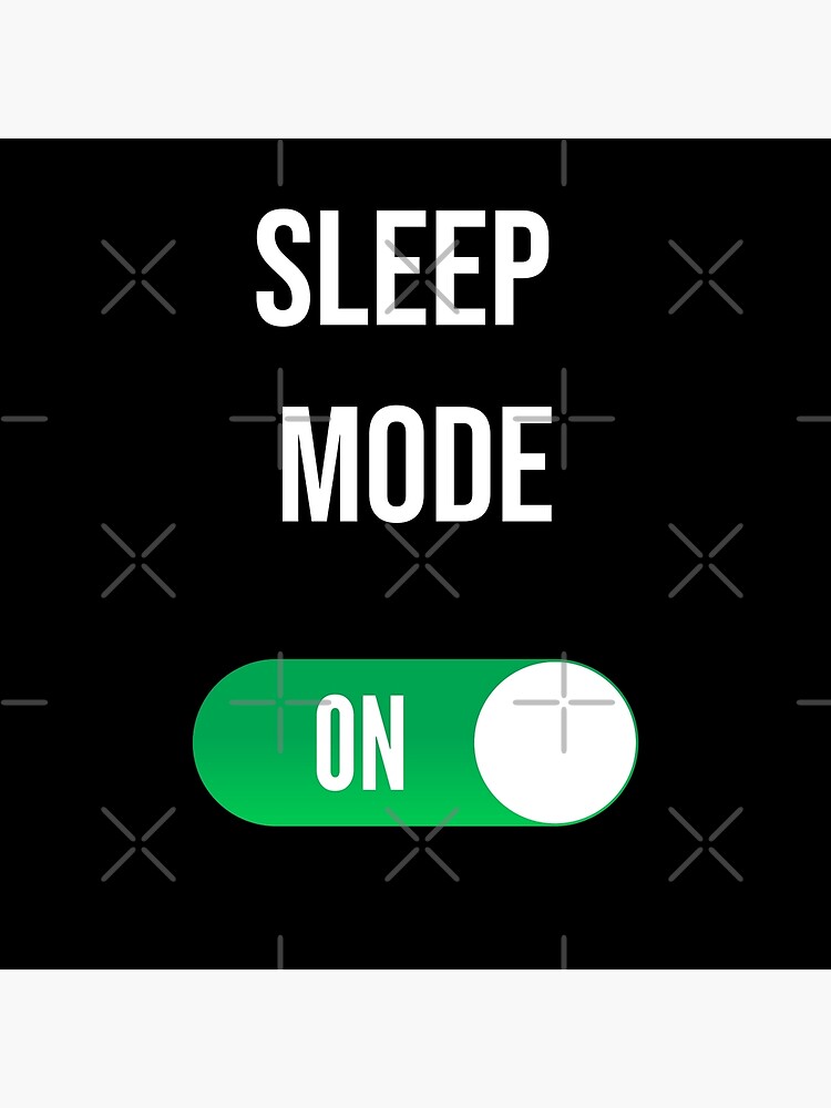 "Sleep Mode On" Poster for Sale by anexperiment | Redbubble