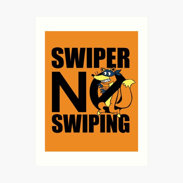 "Swiper No Swiping Multi-Color" Art Print for Sale by kashley | Redbubble