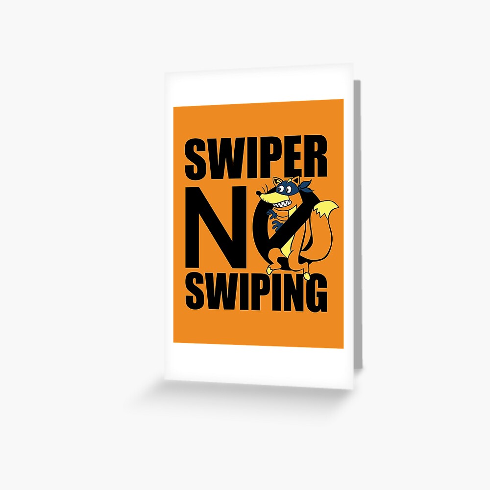 "Swiper No Swiping Multi-Color" Greeting Card by kashley | Redbubble