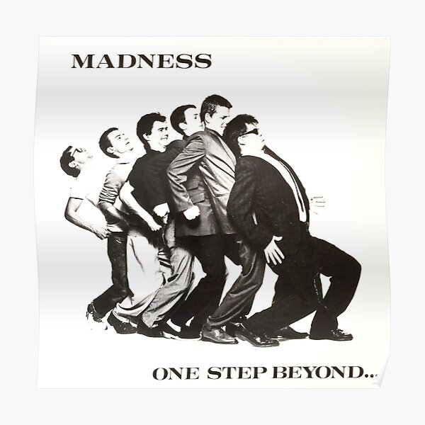 One Step Beyond Posters | Redbubble