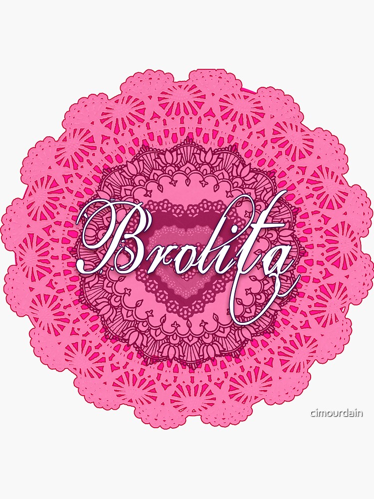 "Brolita" Sticker for Sale by cimourdain | Redbubble