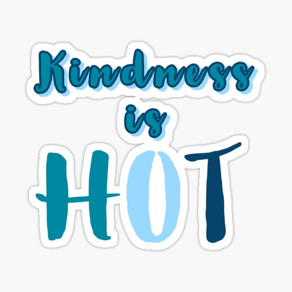 "kindness is hot, Blue aesthetic" Sticker by sanchidora26 | Redbubble
