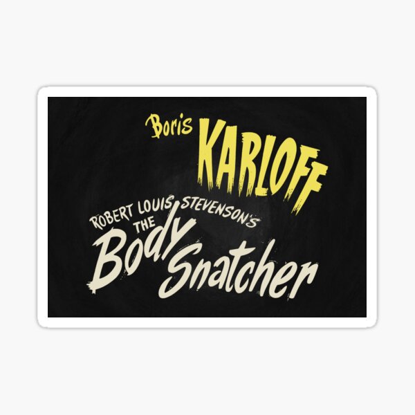 "Horror Titles Series #8 - The Body Snatcher" Sticker for Sale by ...