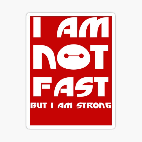I Am Not Fast Stickers | Redbubble