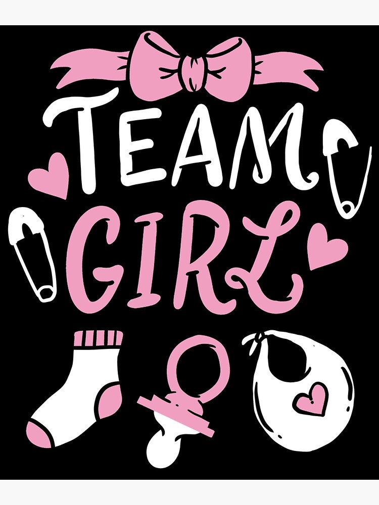"Gender Reveal Team Girl" Poster for Sale by Kinalan | Redbubble