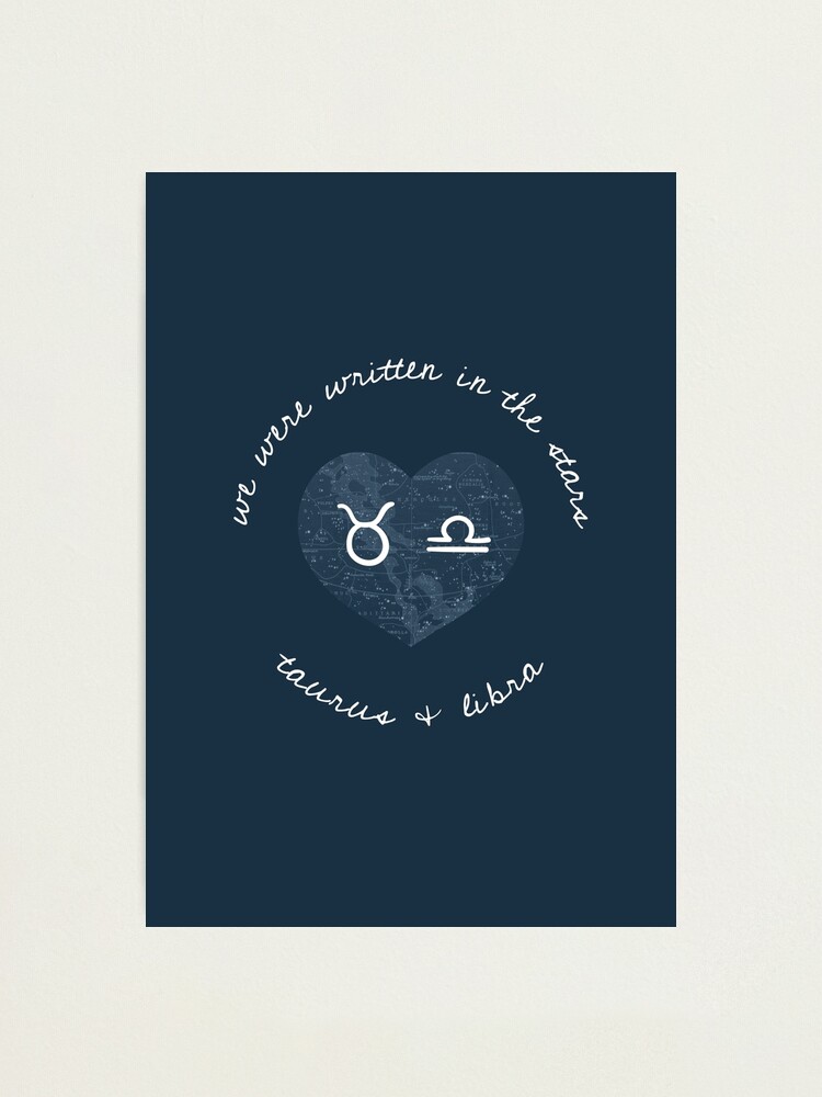 "Taurus & Libra Couple Zodiac" Photographic Print by jvst-dg | Redbubble
