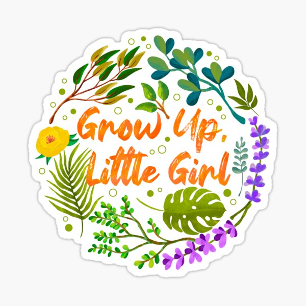 "Grow Up" Sticker by ethnicdrawing | Redbubble