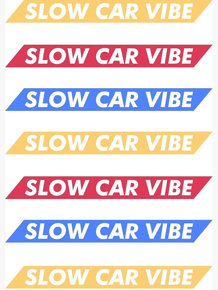 "Slow car vibe club - car sticker pack car mask Sticker" Poster by ink ...