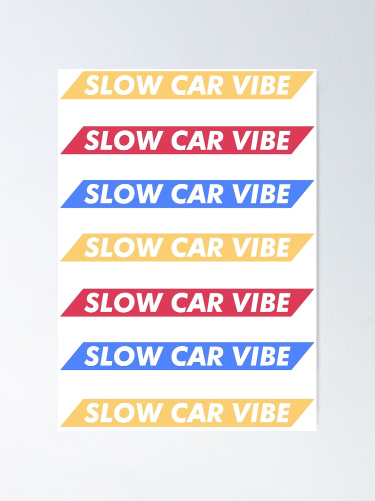 "Slow car vibe club - car sticker pack car mask Sticker" Poster by ink ...