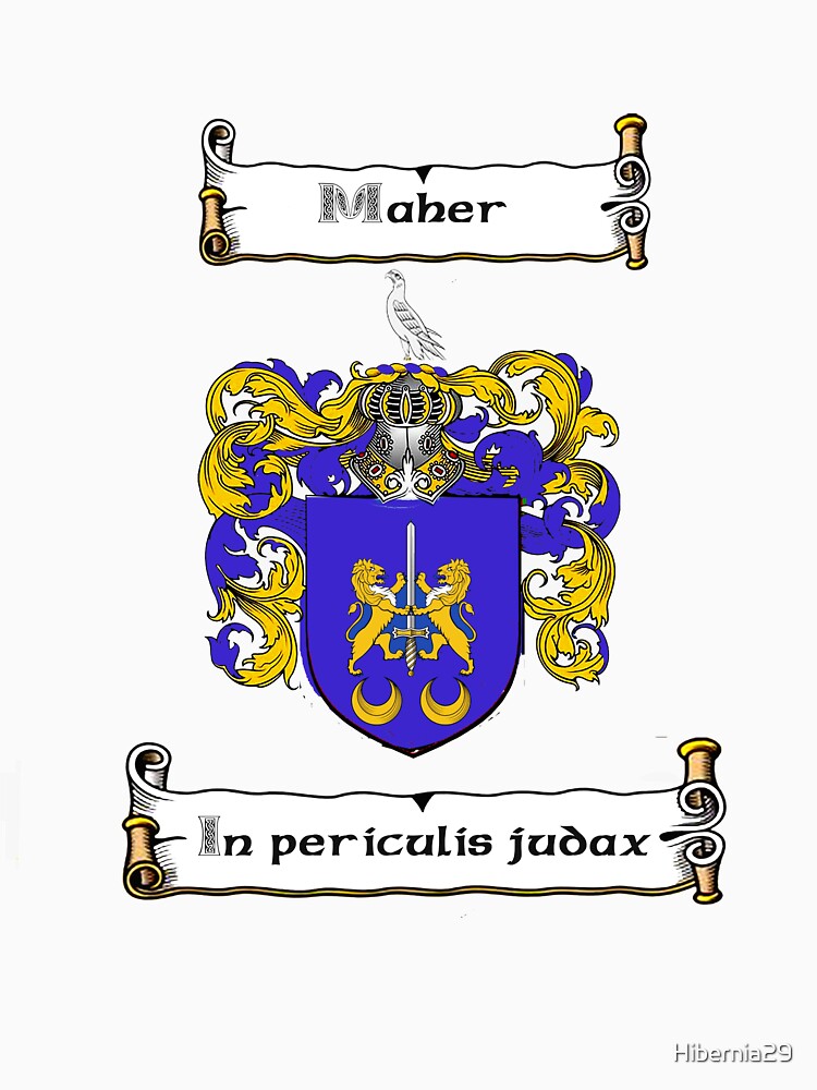 "Maher Family Crest and Motto" T-shirt for Sale by Hibernia29 ...