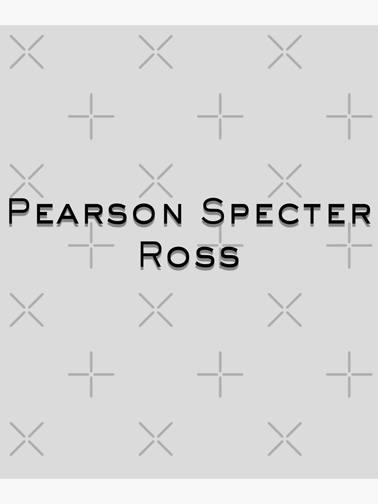 "Pearson Specter Ross" Poster by Zulfiqqar | Redbubble
