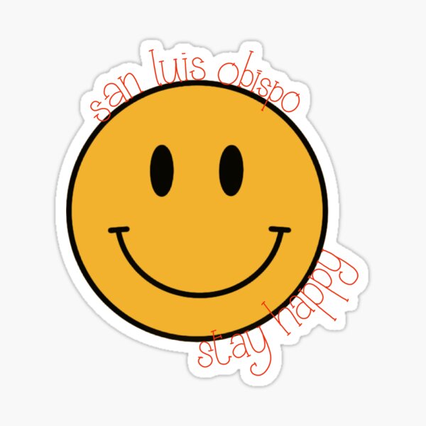 "Stay Happy SLO" Sticker by minadedijer | Redbubble