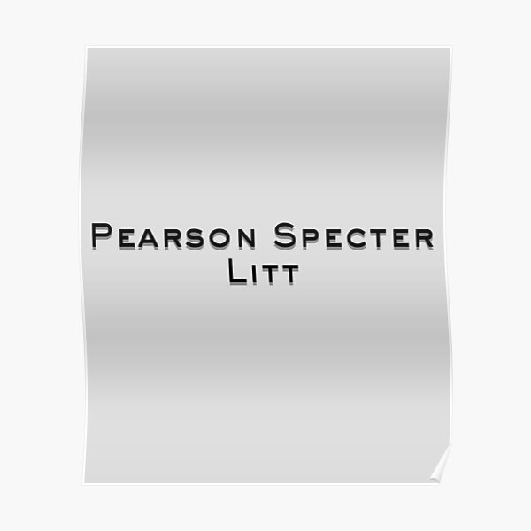 "Pearson Specter Litt" Poster for Sale by Zulfiqqar | Redbubble