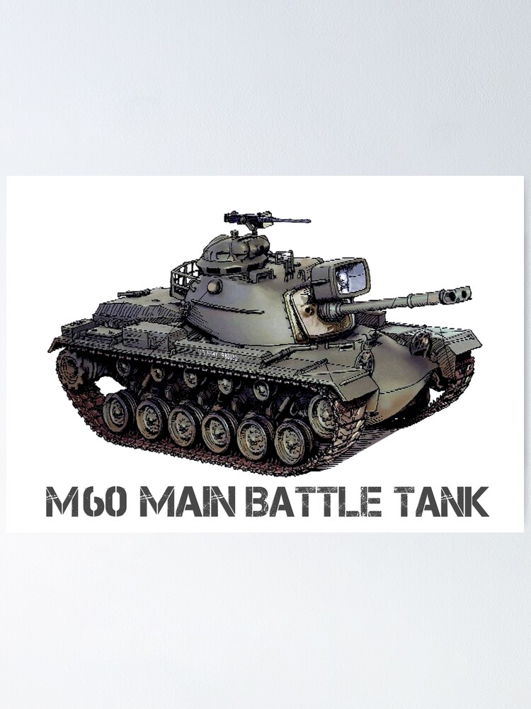 "USA Patton M60 Main Battle Tank Militaria" Poster for Sale by havens ...