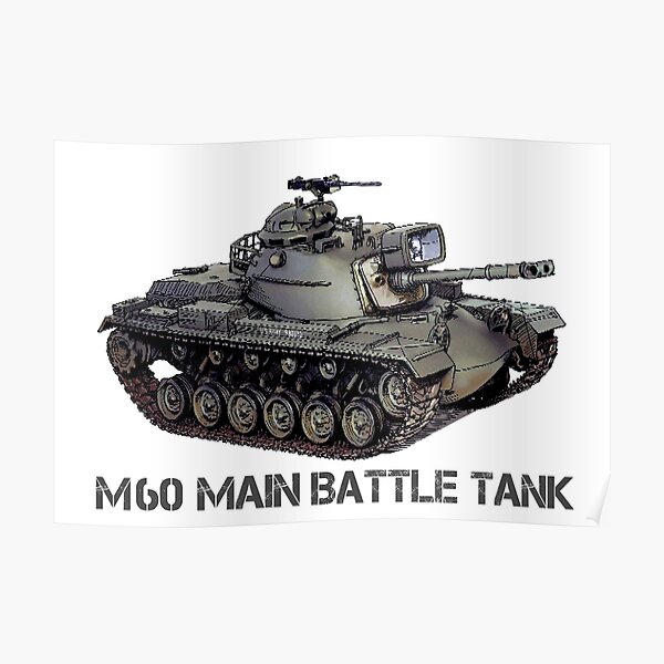 "USA Patton M60 Main Battle Tank Militaria" Poster for Sale by havens ...