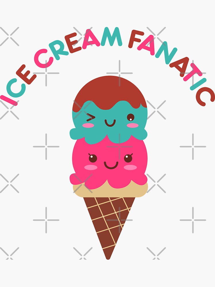"Ice Cream Fanatic " Sticker for Sale by gkao | Redbubble