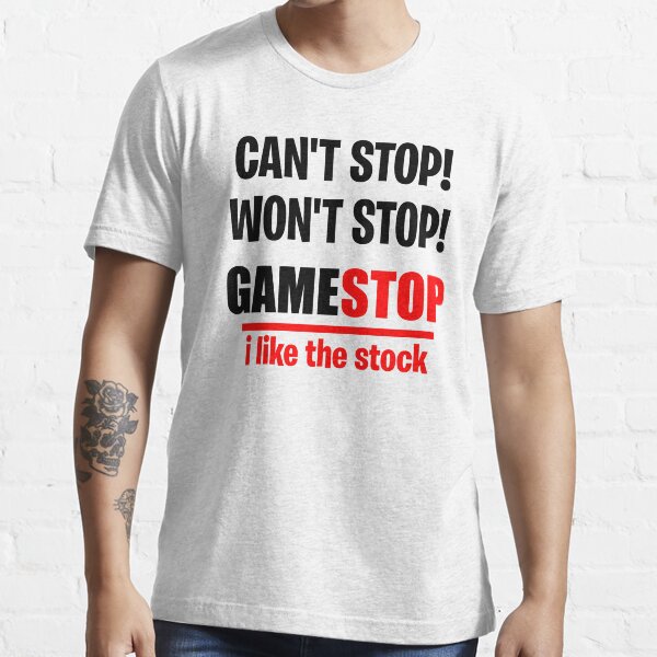 "Gamestop, GME Cant Stop Wont Stop" T-shirt for Sale by BitcoinBros ...