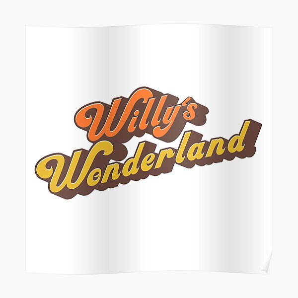 "Willys Wonderland" Poster for Sale by genevamag | Redbubble