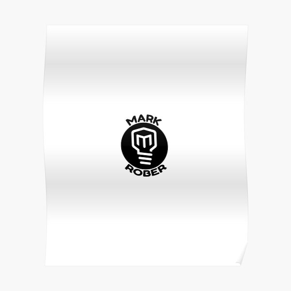 "mark rober" Poster by mysloe | Redbubble