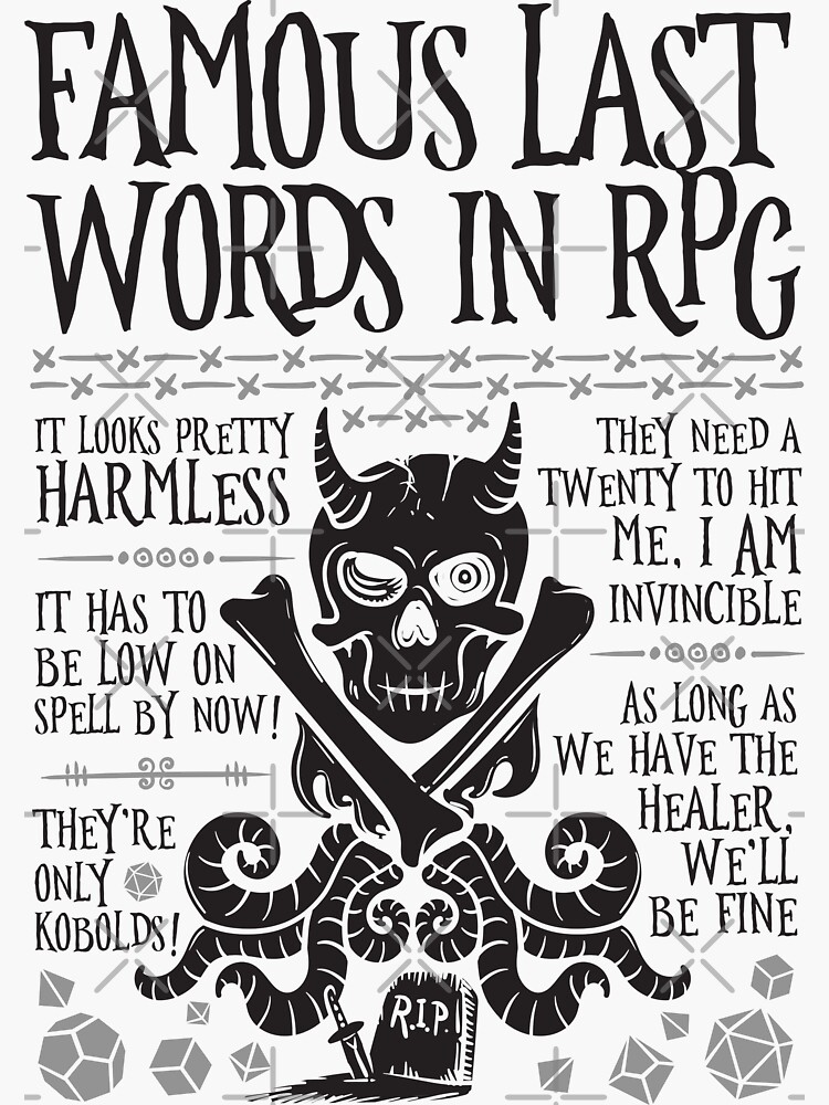 Famous Last Words In RPG Black Sticker For Sale By RoleplayRealm famous-last-words-in-rpg-black-sticker-for-sale-by-roleplayrealm