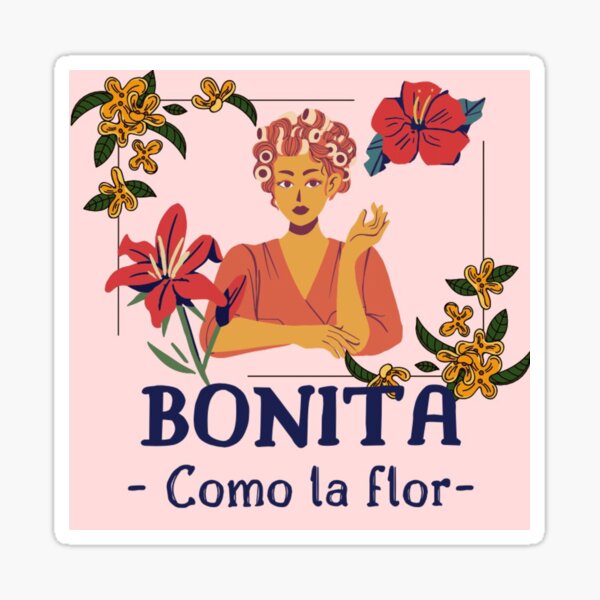 "Bonita Como La Flor" Sticker for Sale by Thevikki | Redbubble