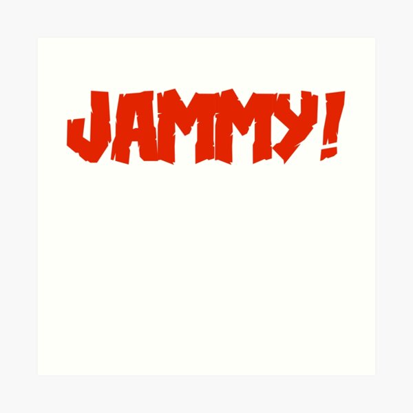 Jammy Art Prints | Redbubble