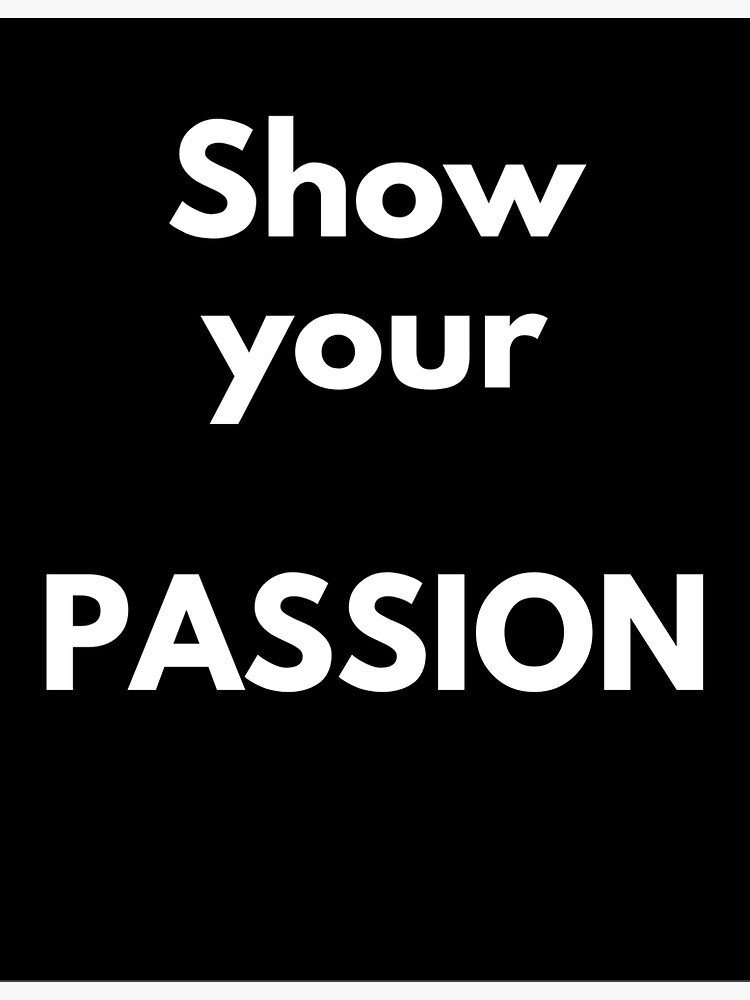 "show your passion shirts" Sticker for Sale by LeeHyeonYup | Redbubble