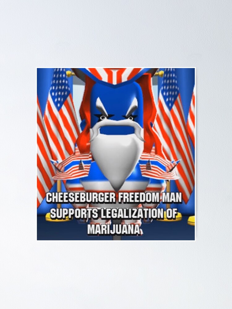 "CHEESEBURGER FREEDOM MAN" Poster for Sale by TWDHannah | Redbubble