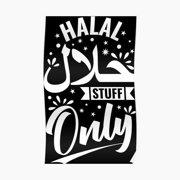 Halal Posters | Redbubble