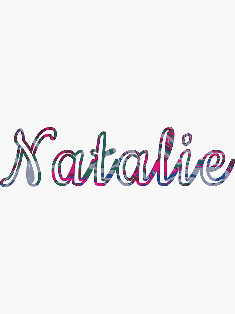 "Natalie Name Sticker" Sticker for Sale by uni-hannah-corn | Redbubble
