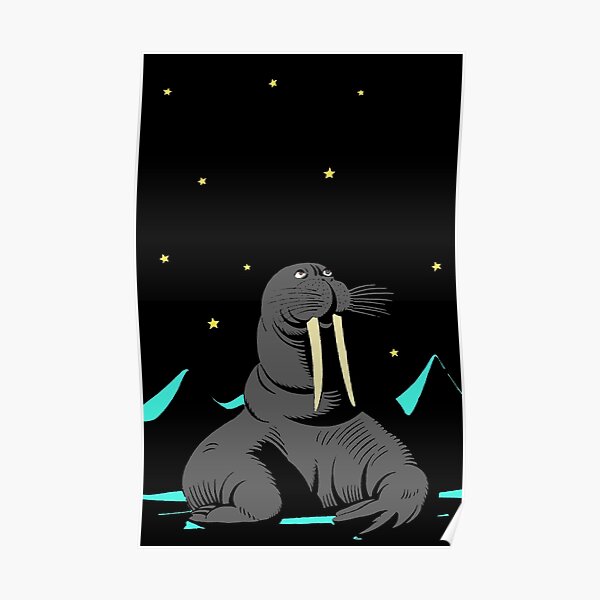 "Walrus and starry night 2" Poster for Sale by GranPasso | Redbubble