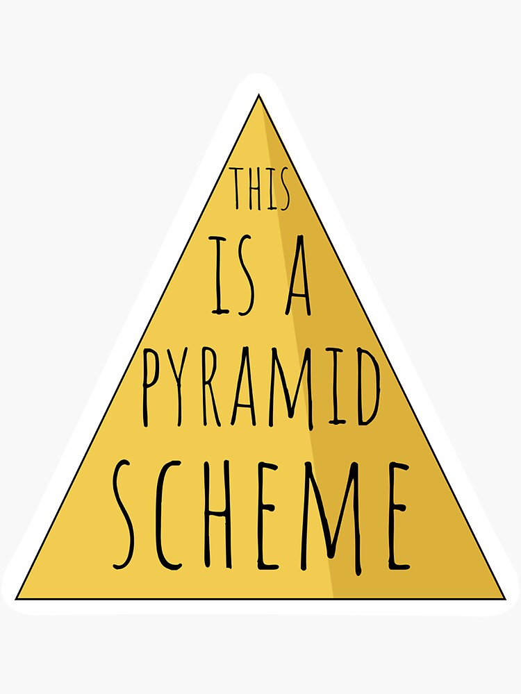 ""This Is A Pyramid Scheme" Sticker" Sticker for Sale by The-Milking ...