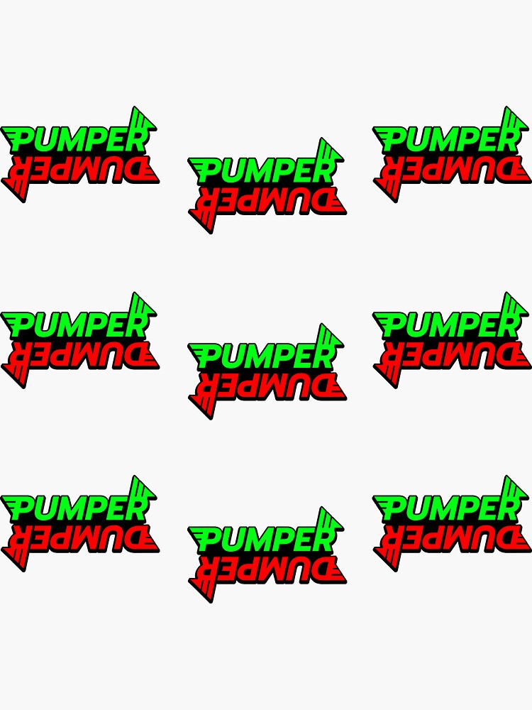 "PUMPER DUMPER " Sticker for Sale by mercsarcastica | Redbubble